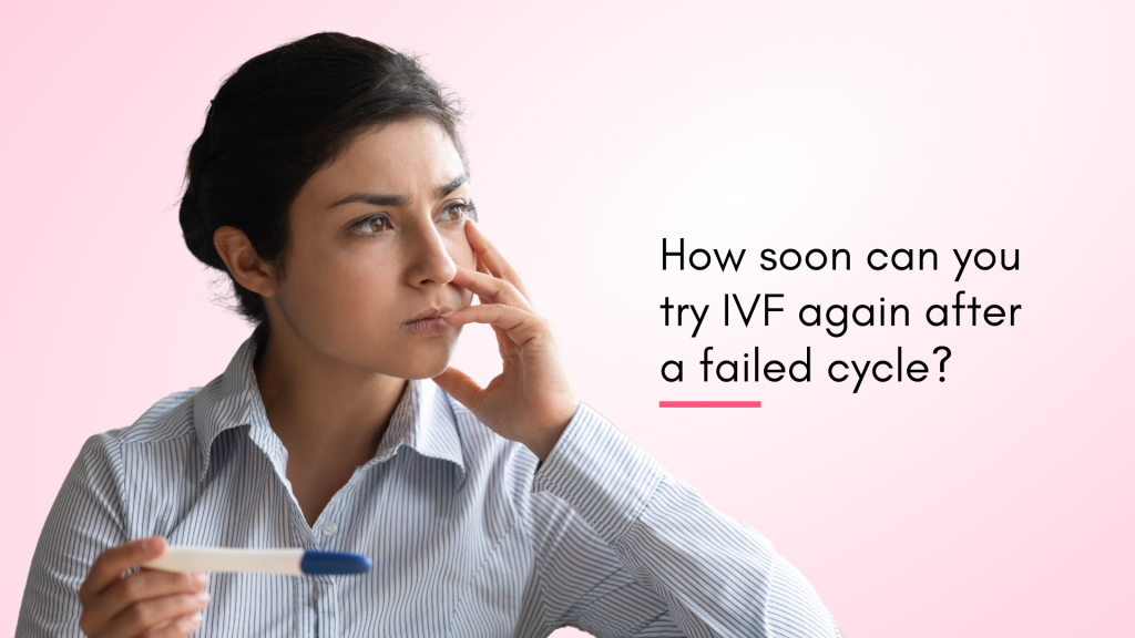 How Long Should I Wait Between Failed IVF Cycles?